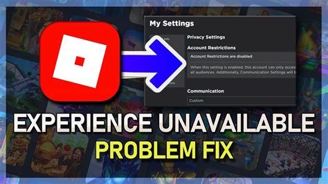 Roblox Fix Error This Experience Is Unavailable Due To Your Account Settings Tech How