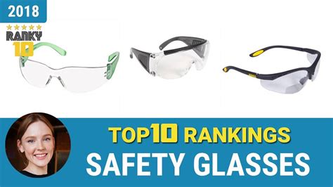 Best Safety Glasses Top 10 Rankings Review 2018 And Buying Guide Youtube