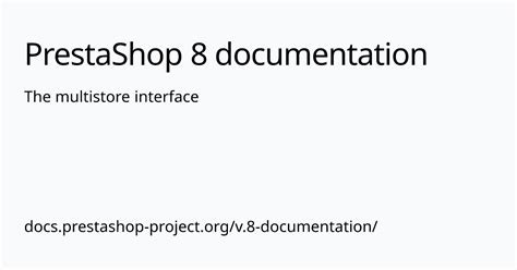 The Multistore Interface PrestaShop 8 Documentation
