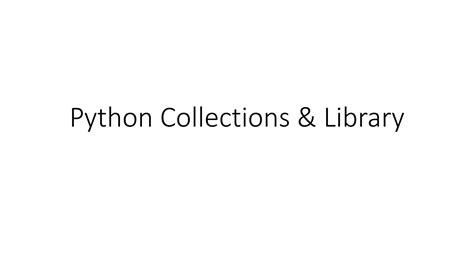 SOLUTION Unit Python Collections And Library Studypool
