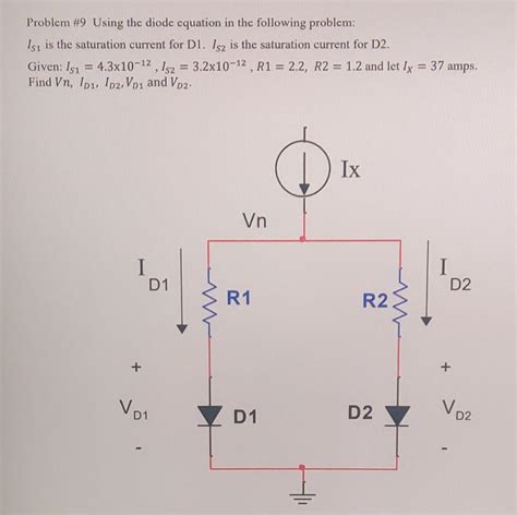 solved problem 9 using the diode equation in the following