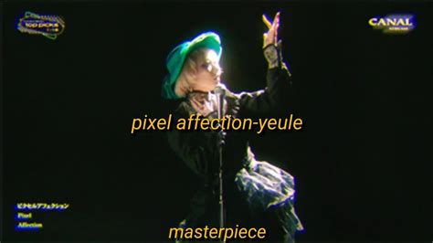 Pixel Affection Yeule Lyrics Legendado Youtube