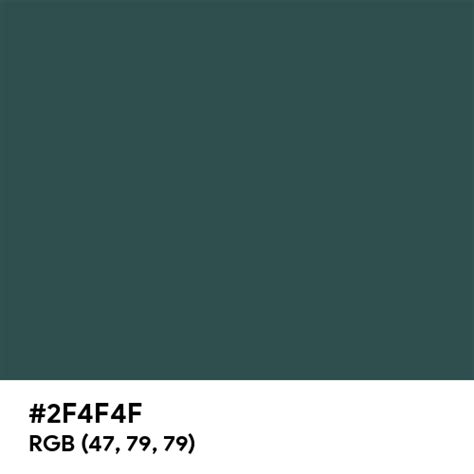 Dark Slate Gray Color Hex Code Is 2f4f4f