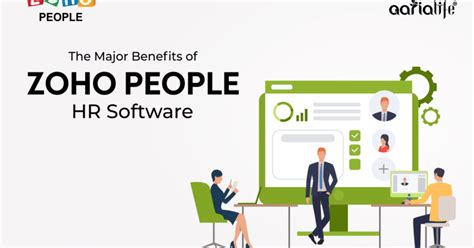 The Major Benefits Of Zoho People Hr Software Aarialife Technologies