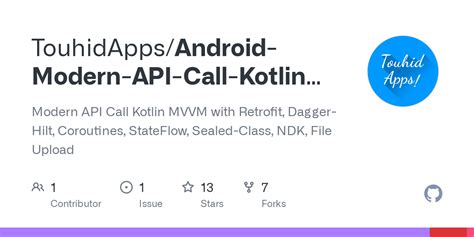 GitHub TouhidApps Android Modern API Call Kotlin MVVM Modern API Call Kotlin MVVM With