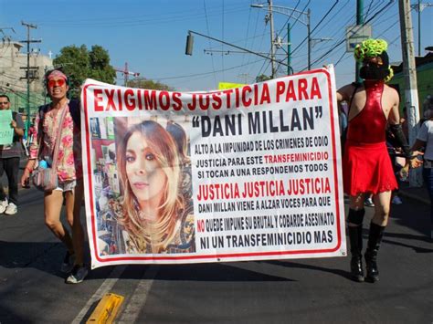 México Exigen Justicia Por El Brutal Transfemicidio De Dani Millan Agencia Presentes