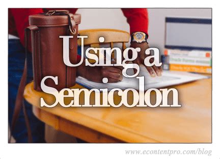 When To Use A Semicolon EContent Pro