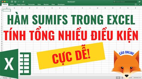 Hàm Sumifs Trong Excel Tính Tổng Nhiều điều Kiện Cực Dễ Viết Bởi Cáo Online