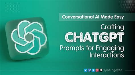 Conversational Ai Made Easy Crafting Chatgpt Prompts For Engaging Interactions By Asif Iqbal