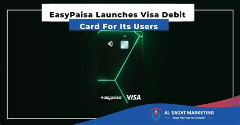 EasyPaisa Launches Visa Debit Card For Its Users