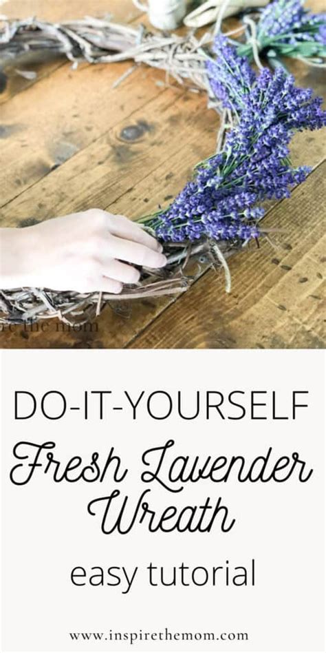 Fresh Lavender Wreath Diy Inspire The Mom