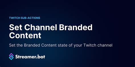 Set Channel Branded Content Streamer Docs