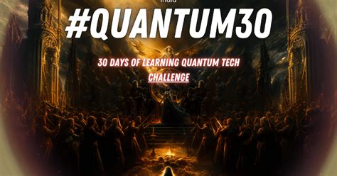 Quantum30 30 Day Quantum Learning Challenge By Quantumcomputingindia