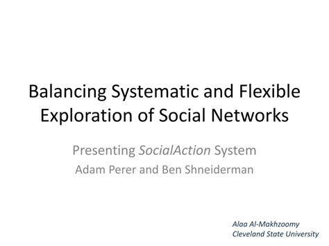 Ppt Balancing Systematic And Flexible Exploration Of Social Networks
