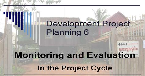 Project Management Monitoring And Evaluation In The Project Cycle