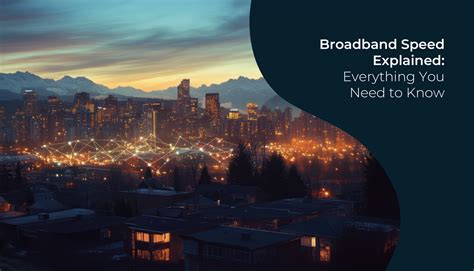 Broadband Speed Explained Everything You Need To Know Tetra