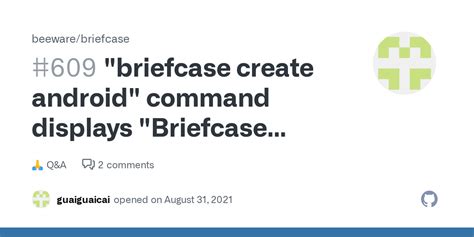 Briefcase Create Android Command Displays Briefcase Configuration Error Configuration File