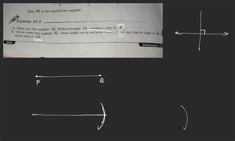 then pr is the required line segment exercise 14 31 draw any line segm