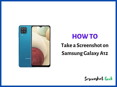 How To Take A Screenshot On Samsung Galaxy A12 5 Easy Methods