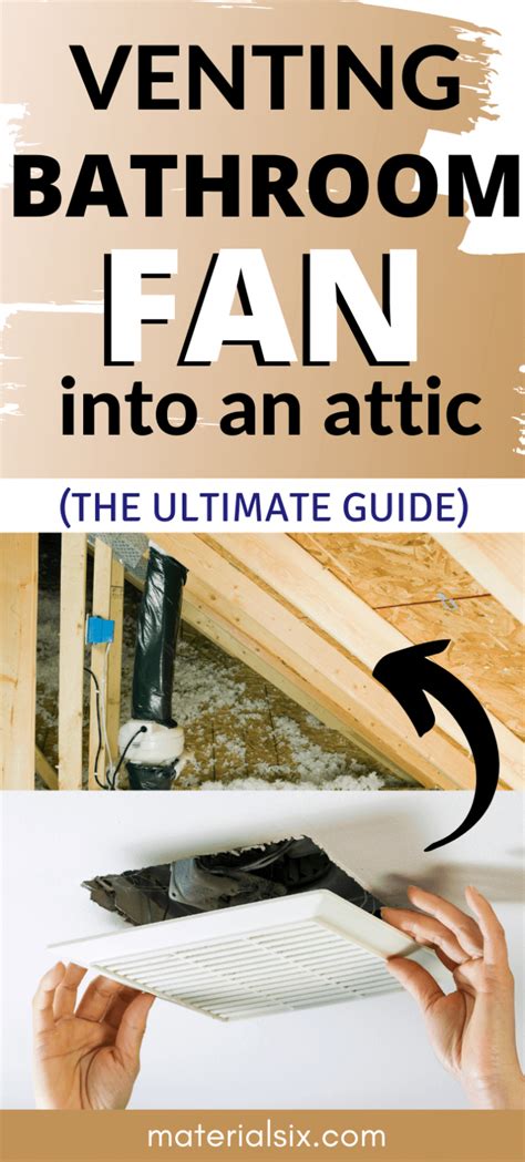 How To Vent A Bathroom Fan Into An Attic Properly Complete Guide