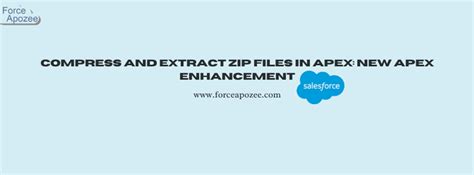 compress and extract zip files in apex new apex enhancement