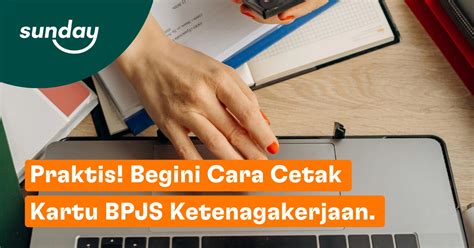 Praktis Begini Cara Cetak Kartu Bpjs Ketenagakerjaan