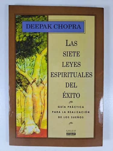 Las Siete Leyes Espirituales Del Exito Deepak Chopra Español Edaf