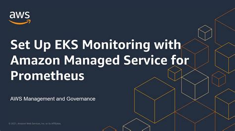 Set Up Eks Monitoring With Amazon Managed Service For Prometheus Youtube