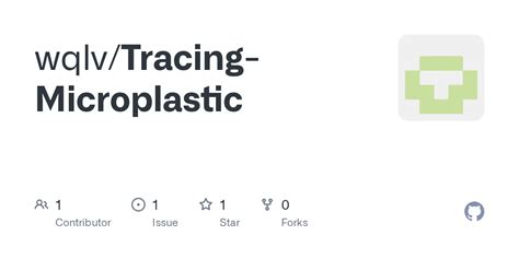 GitHub Wqlv Tracing Microplastic