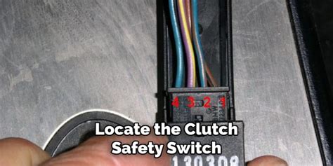 How To Bypass A Clutch Safety Switch 5 Easy Steps 2025