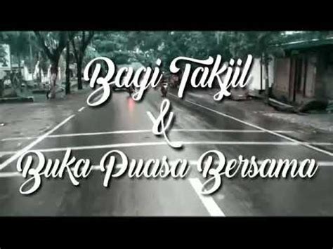 Ngabuburit Pasjend Squad sambil Bagi Takjil & bukber Di Kota ...