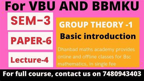 Sem 3 Group Theory 1 Lecture 4 For Vbu Bbmku Youtube
