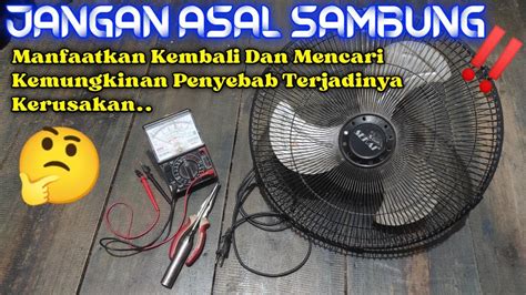 Memperbaiki Kipas Angin SEKAI Mati Total YouTube