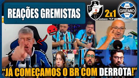 REAÇÕES GREMISTAS VASCO 2x1 GRÊMIO BRASILEIRÃO VAMOS RIR DO