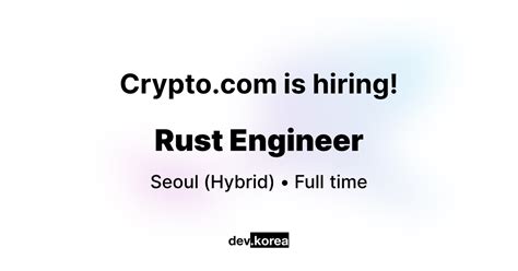 Rust Engineer At • Seoul Dev Korea