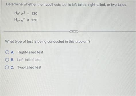 Solved Determine Whether The Hypothesis Test Is Left Tailed