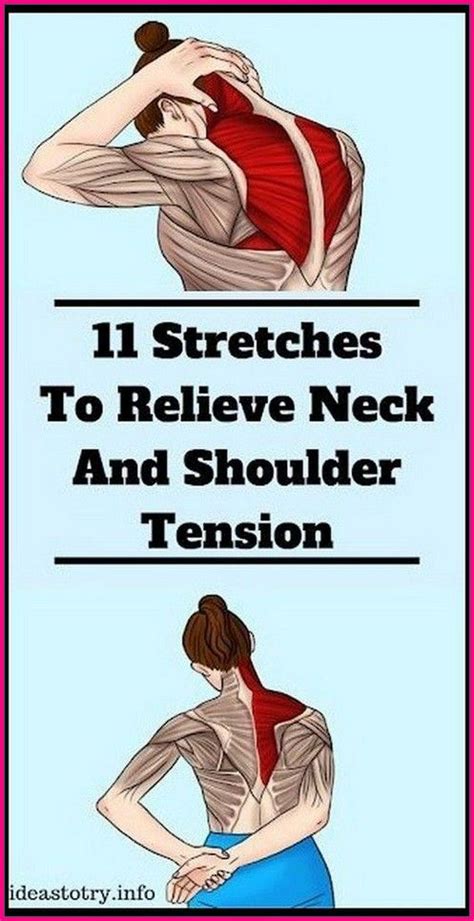 11 Stretches To Relieve Neck Shoulder Tension Neck Exercises Neck