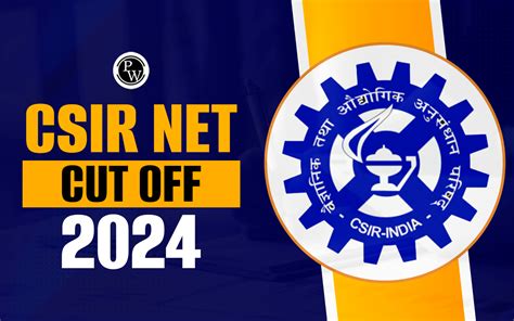 CSIR NET Cut Off 2024 Out Subject Wise CSIR NET Cut Off Marks