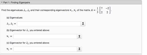 solved part 1 finding eigenpairs [ 20 21 find the