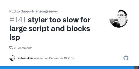 Styler Too Slow For Large Script And Blocks Lsp Issue 141