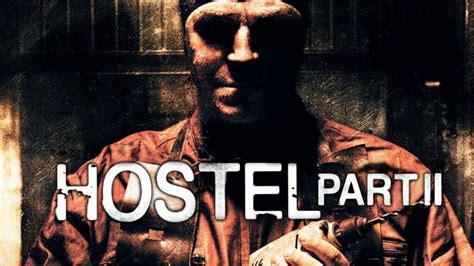 How To Watch The Hostel Horror Movies This Halloween Trill Mag