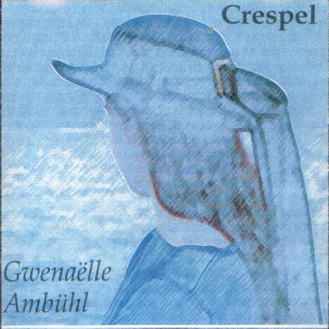 Gwenaëlle Ambühl Louvel Crespel Gwenaëlle Ambühl Outre Manche
