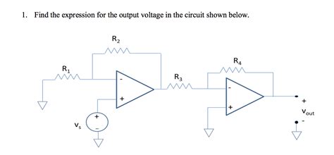 Solved Find The Expression For The Output Voltage In The Chegg
