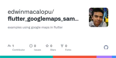 GitHub Edwinmacalopu Flutter Googlemaps Samples Examples Using