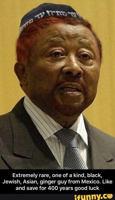 Black Asian Ginger 9gag