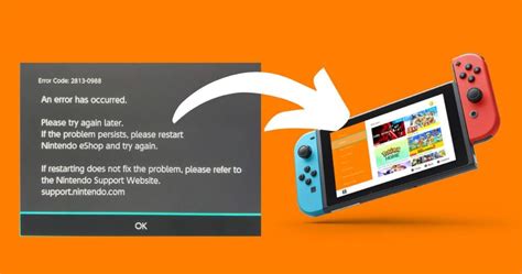 Nintendo Switch EShop Error Code 2813 0988 A Gamer S Guide