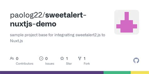 GitHub Paolog Sweetalert Nuxtjs Demo Sample Project Base For Integrating Sweetalert Js To
