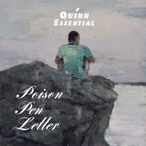 Quinn Essential Poison Pen Letter Album Review The Ark Of Music