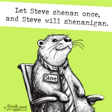 64 Steve The Otter Ideas In 2025 Nerdy Humor Otters Bones Funny