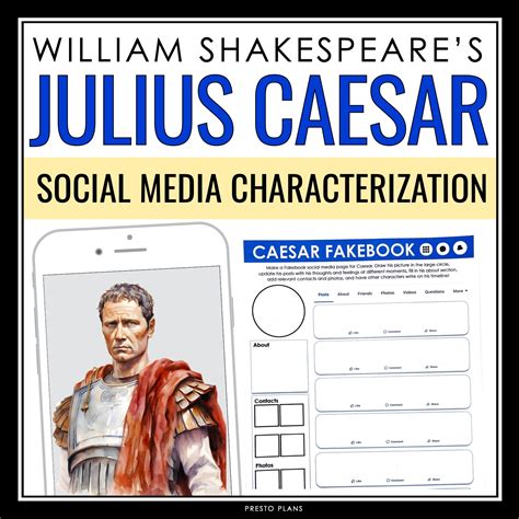 Julius Caesar Character Assignment Caesars Social Media Page Shak